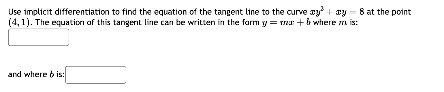 Solved Use implicit differentiation to find the equation of | Chegg.com