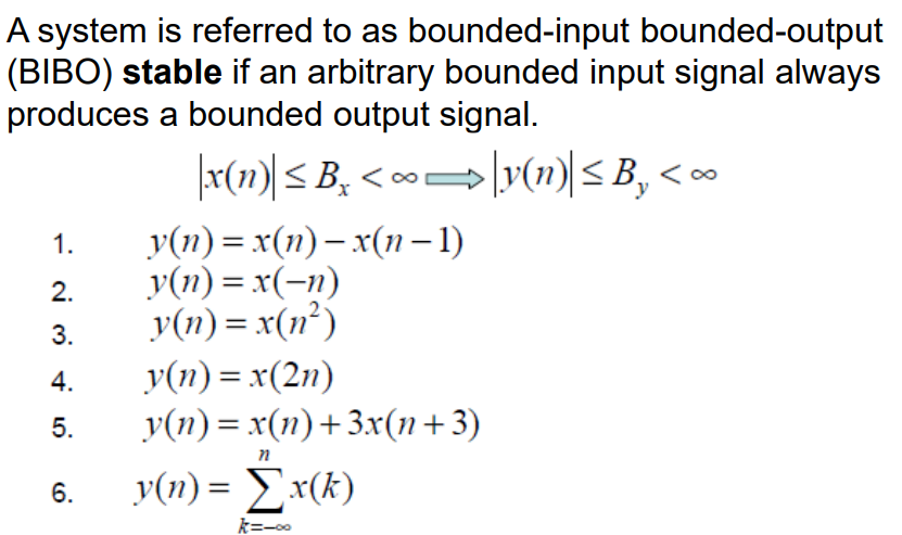 Solved 1. A system is referred to as bounded-input | Chegg.com