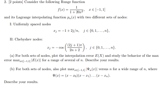 2. [ 2 points] Consider the following Runge function | Chegg.com