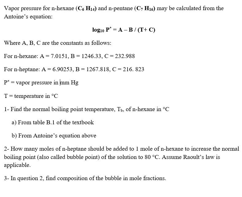 Vapor pressure for n-hexane (C6 H14) and n-pentane | Chegg.com