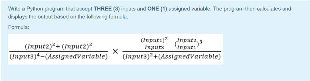 Solved Write a Python program that accept THREE (3) inputs | Chegg.com