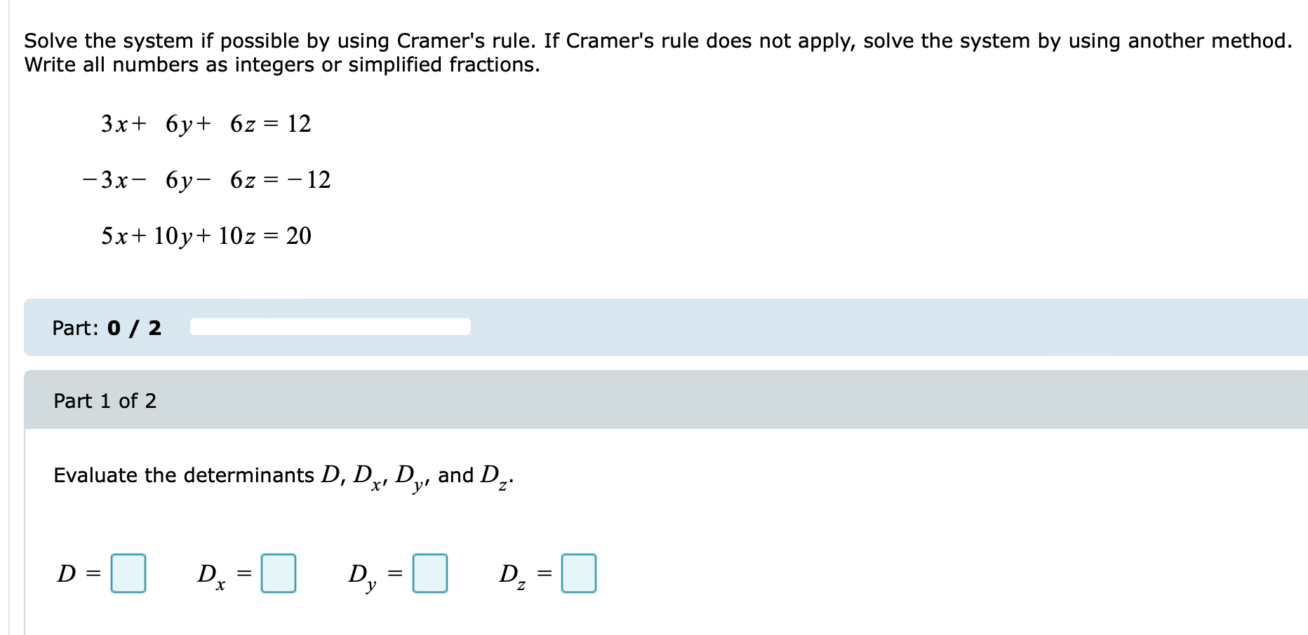 Solved Solve the system if possible by using Cramer's rule. | Chegg.com