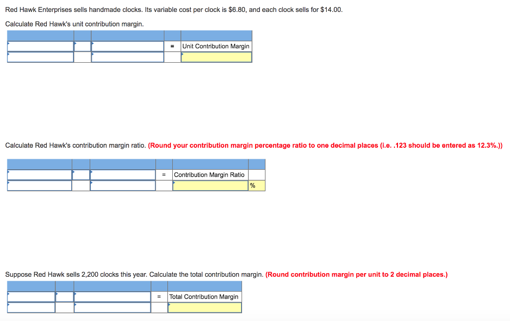 Solved Red Hawk Enterprises sells handmade clocks. Its | Chegg.com