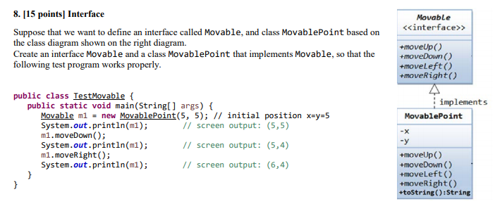 Solved 8. [15 points] Interface Suppose that we want to | Chegg.com