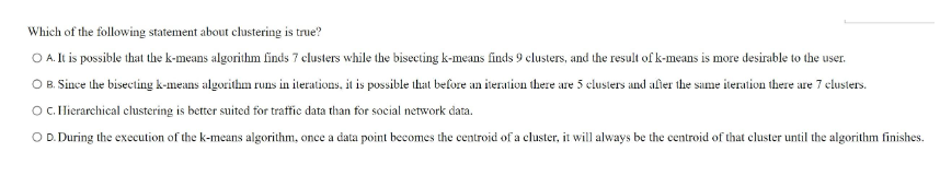 Solved Which of the following statement about clustering is | Chegg.com