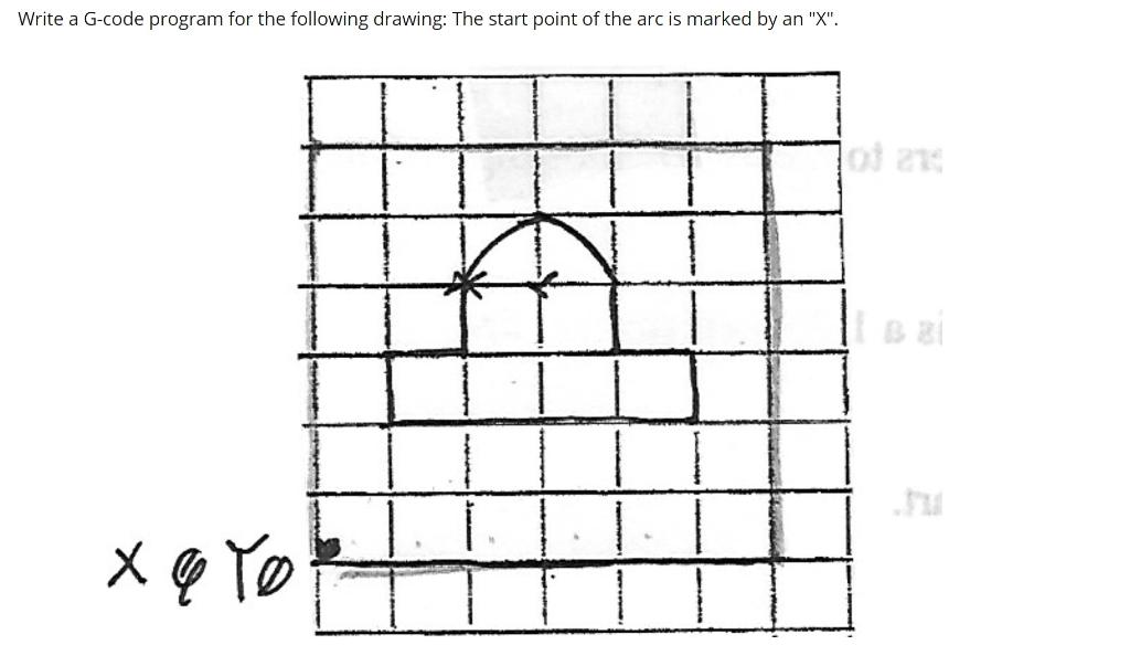 Solved Write a G-code program for the following drawing: The | Chegg.com