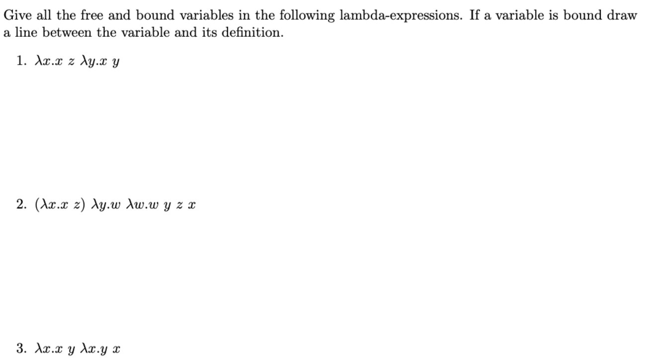 Solved Give all the free and bound variables in the | Chegg.com