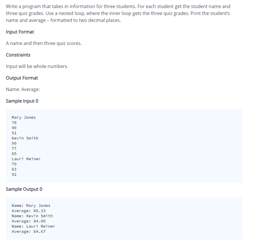 Solved Write a program that takes in information for three | Chegg.com