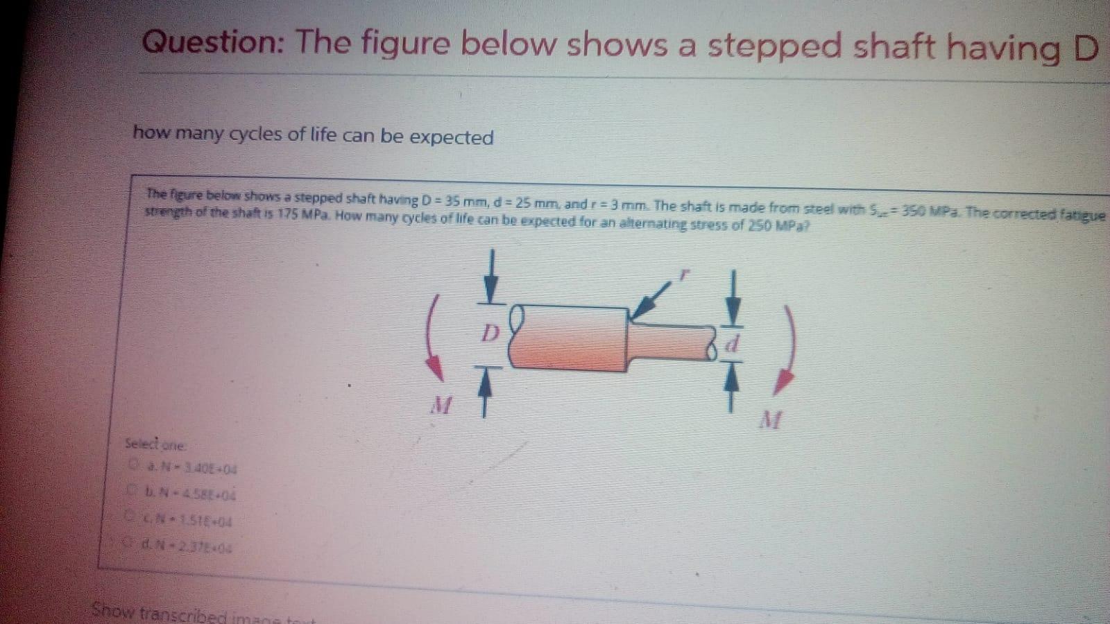 Solved Question: The figure below shows a stepped shaft | Chegg.com