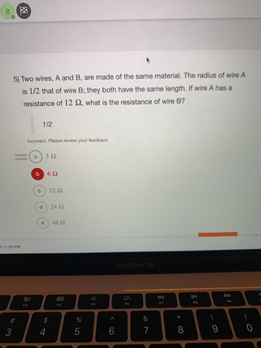 Solved 5) Two wires, A and B, are made of the same material. | Chegg.com