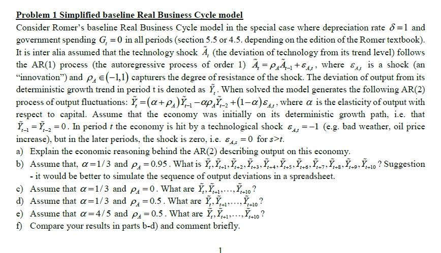 Solved Problem 1 Simplified baseline Real Business Cycle | Chegg.com