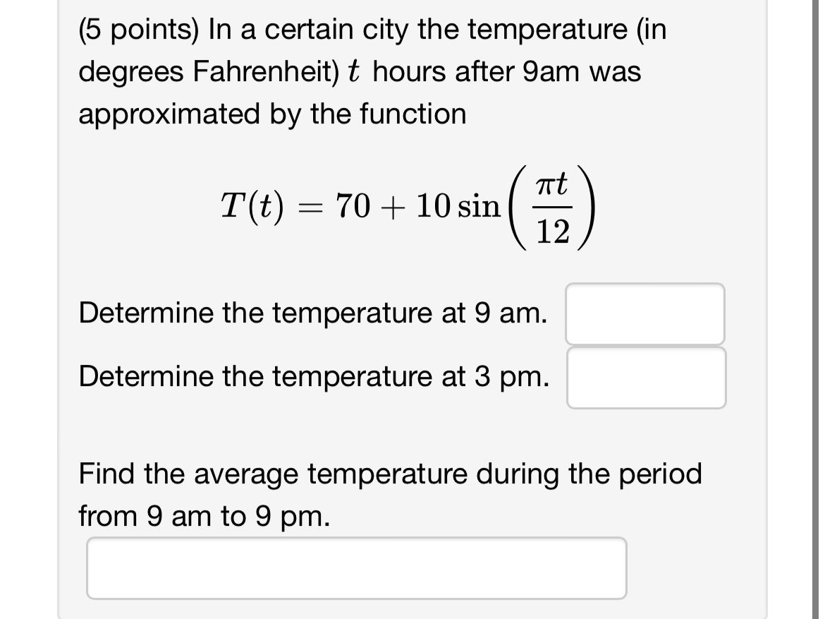 Solved (5 ﻿points) ﻿In a certain city the temperature | Chegg.com