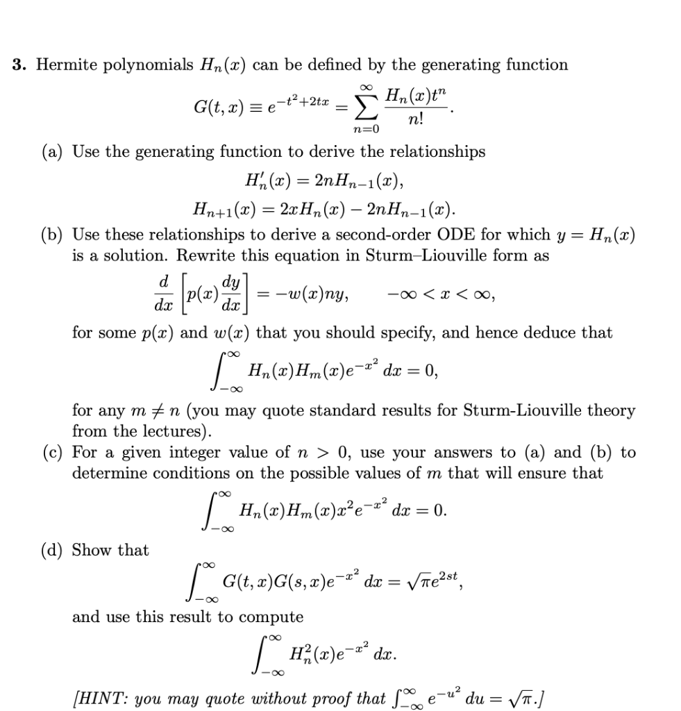 Solved ~ 3 Hermite Polynomials Hn 2 Can Be Defined By The