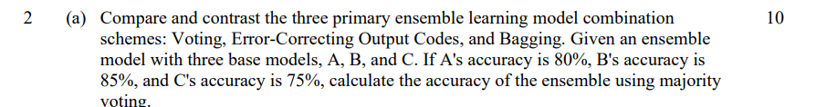 Solved 2 (a) ﻿Compare and contrast the three primary | Chegg.com