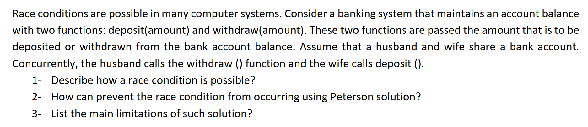 Solved Race conditions are possible in many computer | Chegg.com