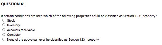 Solved QUESTION 41 If certain conditions are met, which of | Chegg.com
