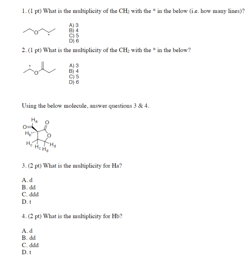 Solved 1. (1 pt) What is the multiplicity of the CH2 with | Chegg.com