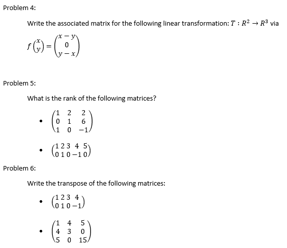 Solved Problem 4: Write the associated matrix for the | Chegg.com