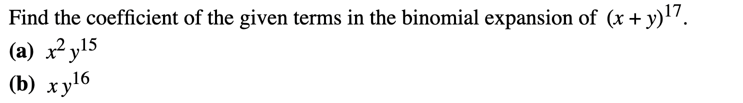 Solved Find the coefficient of the given terms in the | Chegg.com