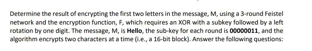 Solved Determine the result of encrypting the first two | Chegg.com
