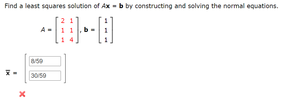 Solved Find a least squares solution of Ax = b by | Chegg.com