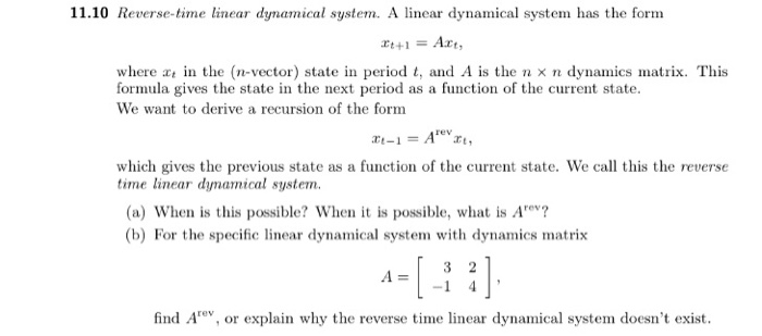 Solved 11.10 Reverse-time linear dynamical system. A linear | Chegg.com