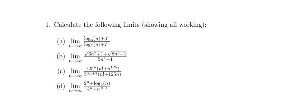 Solved 1. Calculate the following limits (showing all | Chegg.com