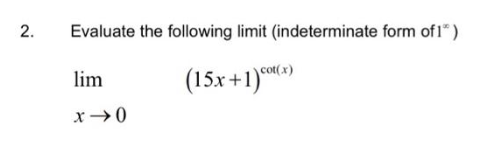 Solved Evaluate the following limit (indeterminate form of | Chegg.com