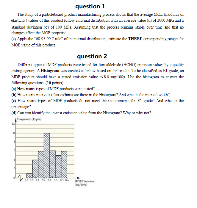 Solved question 1 The study of a particleboard product | Chegg.com
