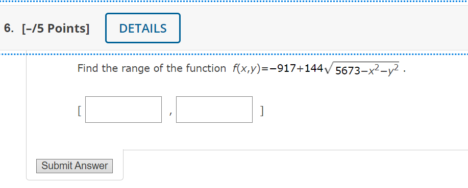 Solved Find the range of the function | Chegg.com