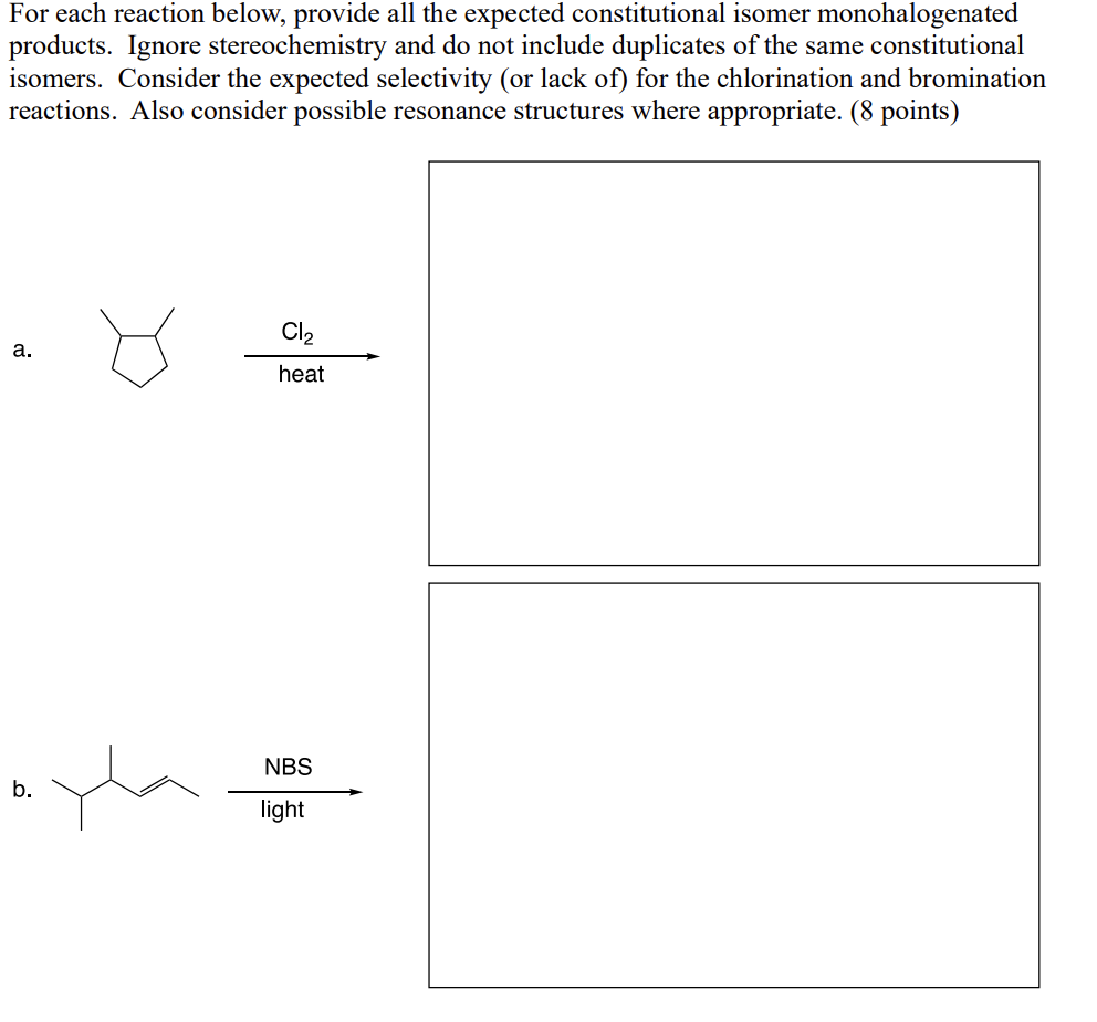 Solved For each reaction below, provide all the expected | Chegg.com