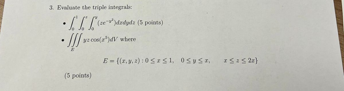 Solved 3. Evaluate the triple integrals: - | Chegg.com