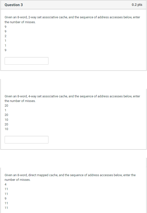 Solved Given an 8-word, 2-way set associative cache, and the | Chegg.com