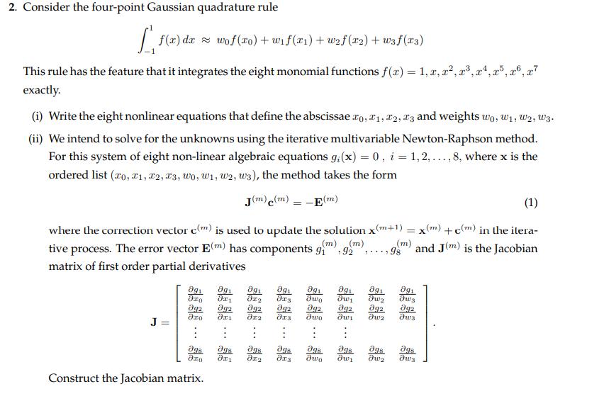 Solved 2. Consider the four-point Gaussian quadrature rule | Chegg.com