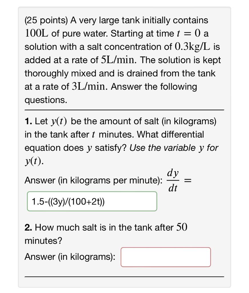 Solved A very large tank initially contains 100L100L | Chegg.com
