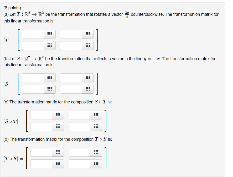 Solved (8 points) (a) Let T: R2 + R2 be the transformation | Chegg.com