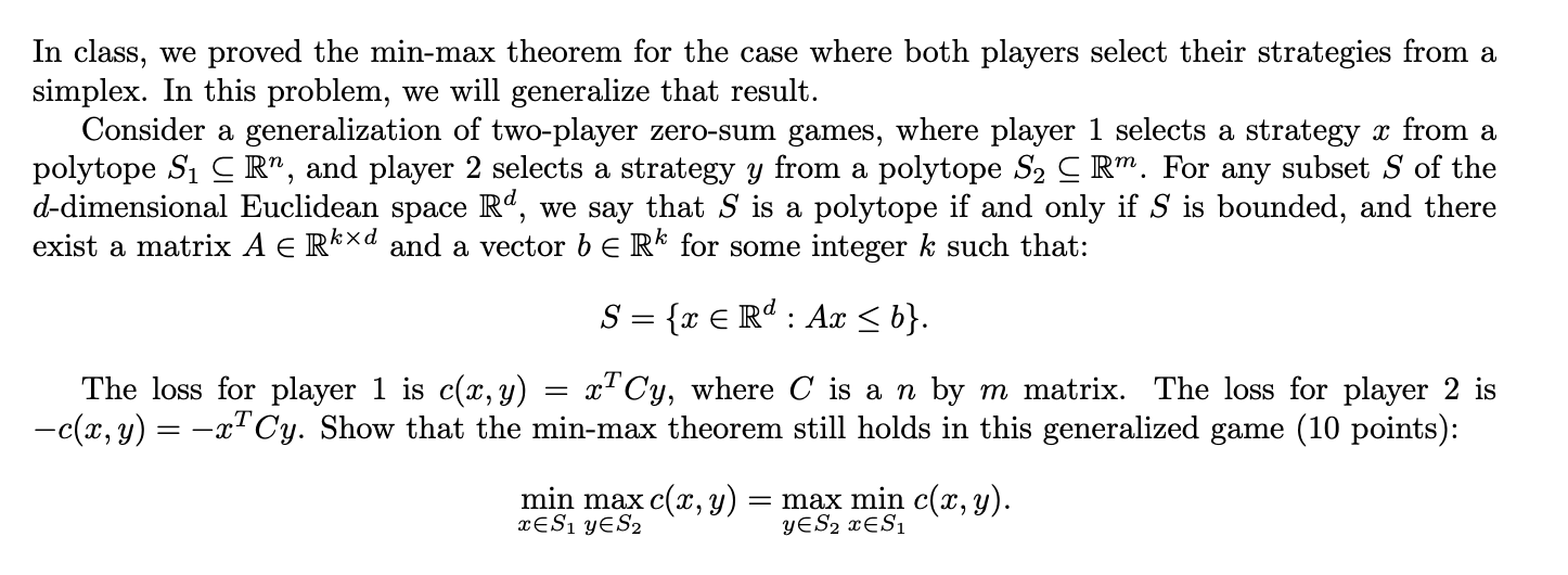 Solved In class, we proved the min-max theorem for the case | Chegg.com