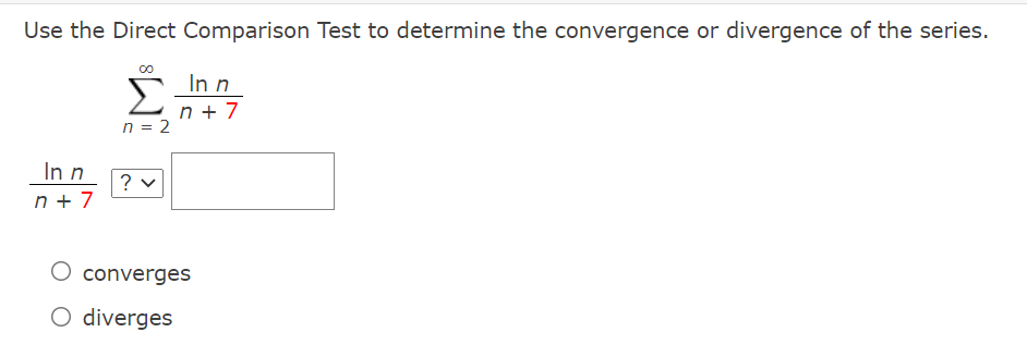 Solved Use the Direct Comparison Test to determine the | Chegg.com