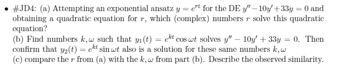 Solved #JD4: (a) Attempting an exponential ansatz y=et for | Chegg.com
