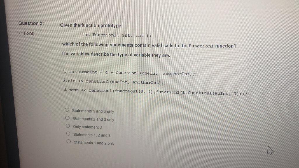 Solved Question 3: Given the function prototype (1 Point) | Chegg.com