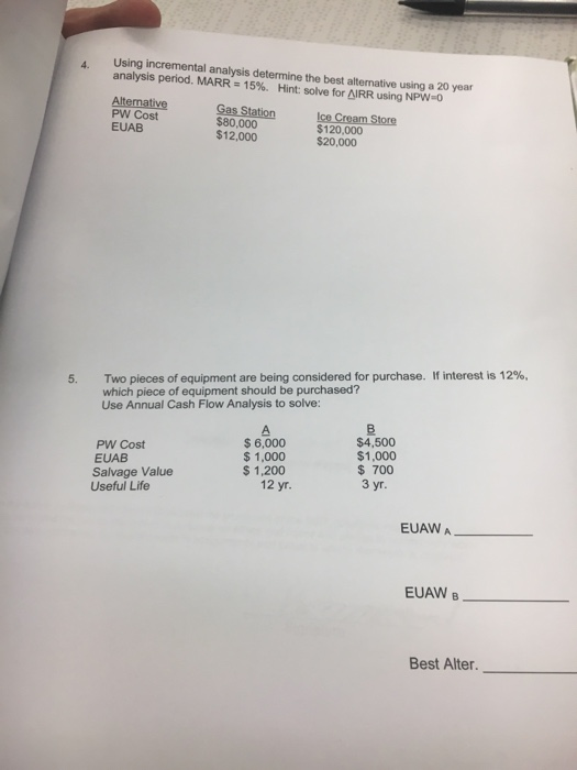 Solved Using incremental analysis determine the best | Chegg.com