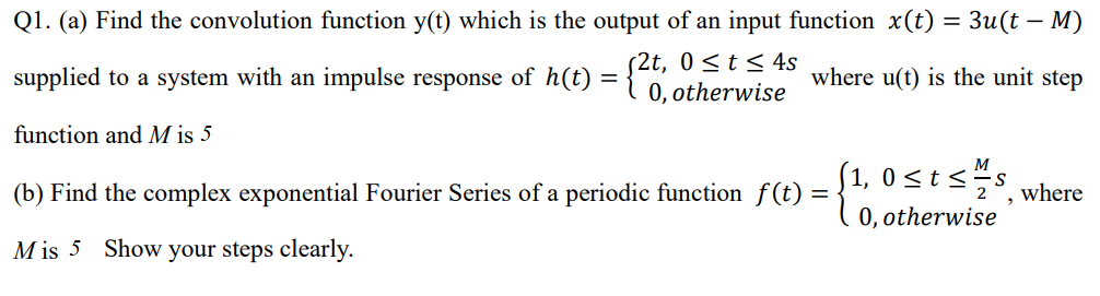 Solved Q1. (a) Find the convolution function y(t) which is | Chegg.com