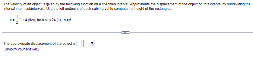 Solved The velocity of an object is given by the following | Chegg.com