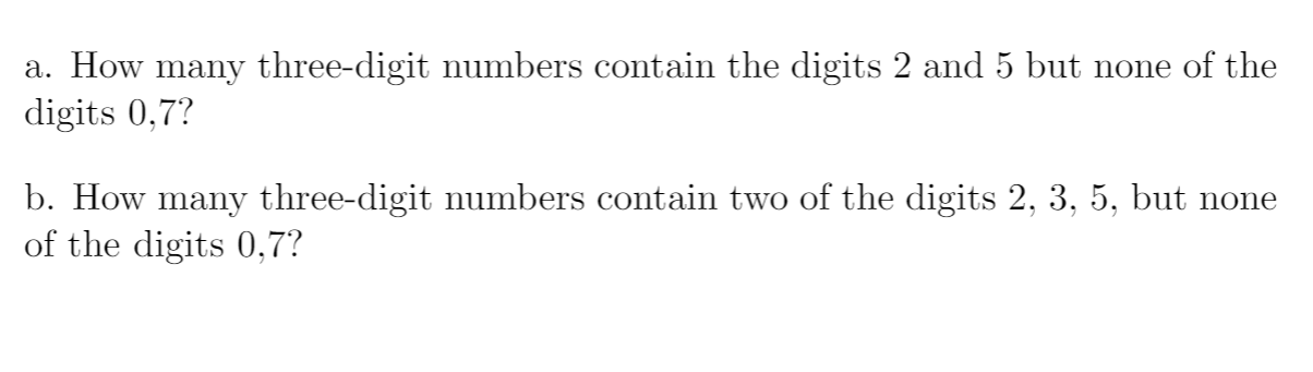 Solved a. How many three-digit numbers contain the digits 2 | Chegg.com