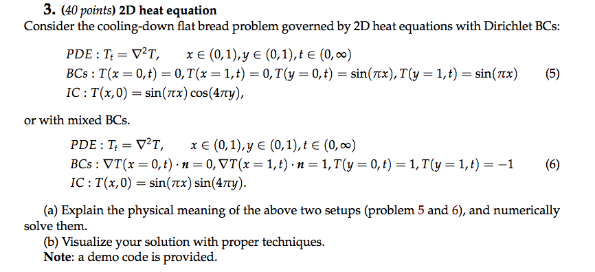 3. (40 points) 2D heat equation Consider the | Chegg.com