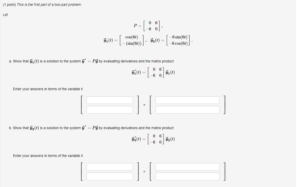 Solved (1 point) This is the first part of a two-part | Chegg.com
