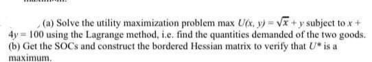 Solved A Solve The Utility Maximization Problem