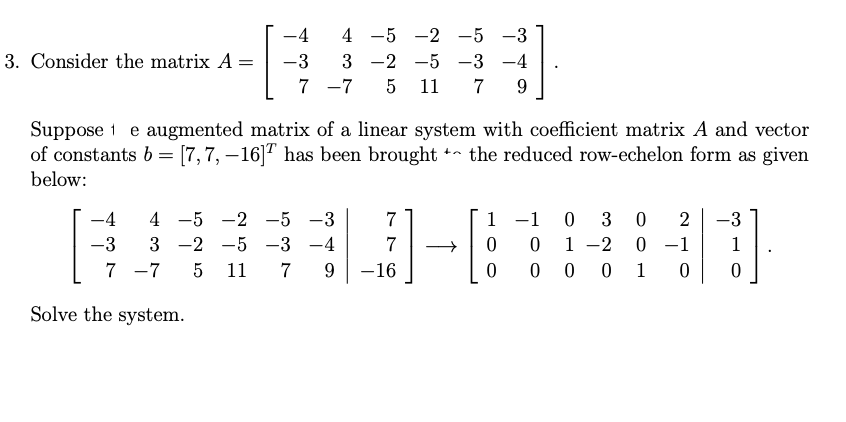 Solved 3. Consider the matrix A = -4 4 -5 -2 -5 -3 -3 3 -2 | Chegg.com