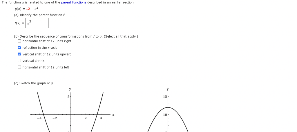 Solved g(x)=12−x2 (a) Identify the parent function f. f(x)= | Chegg.com
