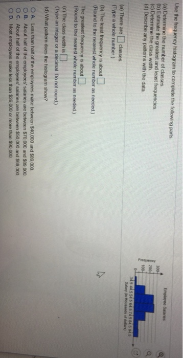 Solved Use the frequency histogram to complete the following | Chegg.com